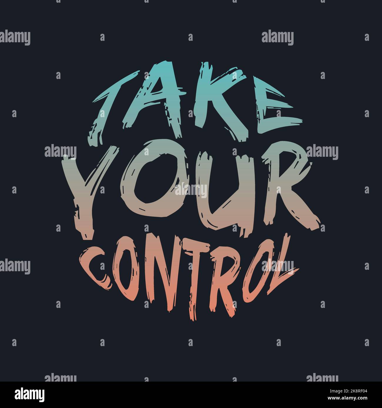 TAKE YOUR CONTROL, lettering typography design artwork. Editable ...