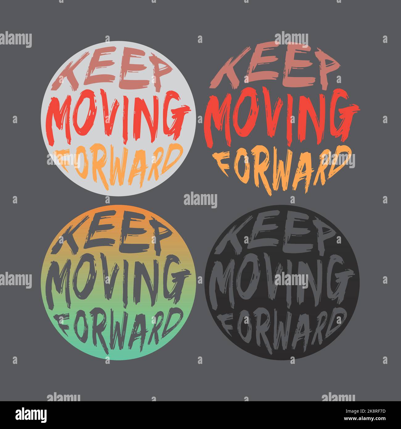 KEEP MOVING FORWARD, lettering typography design artwork collection ...