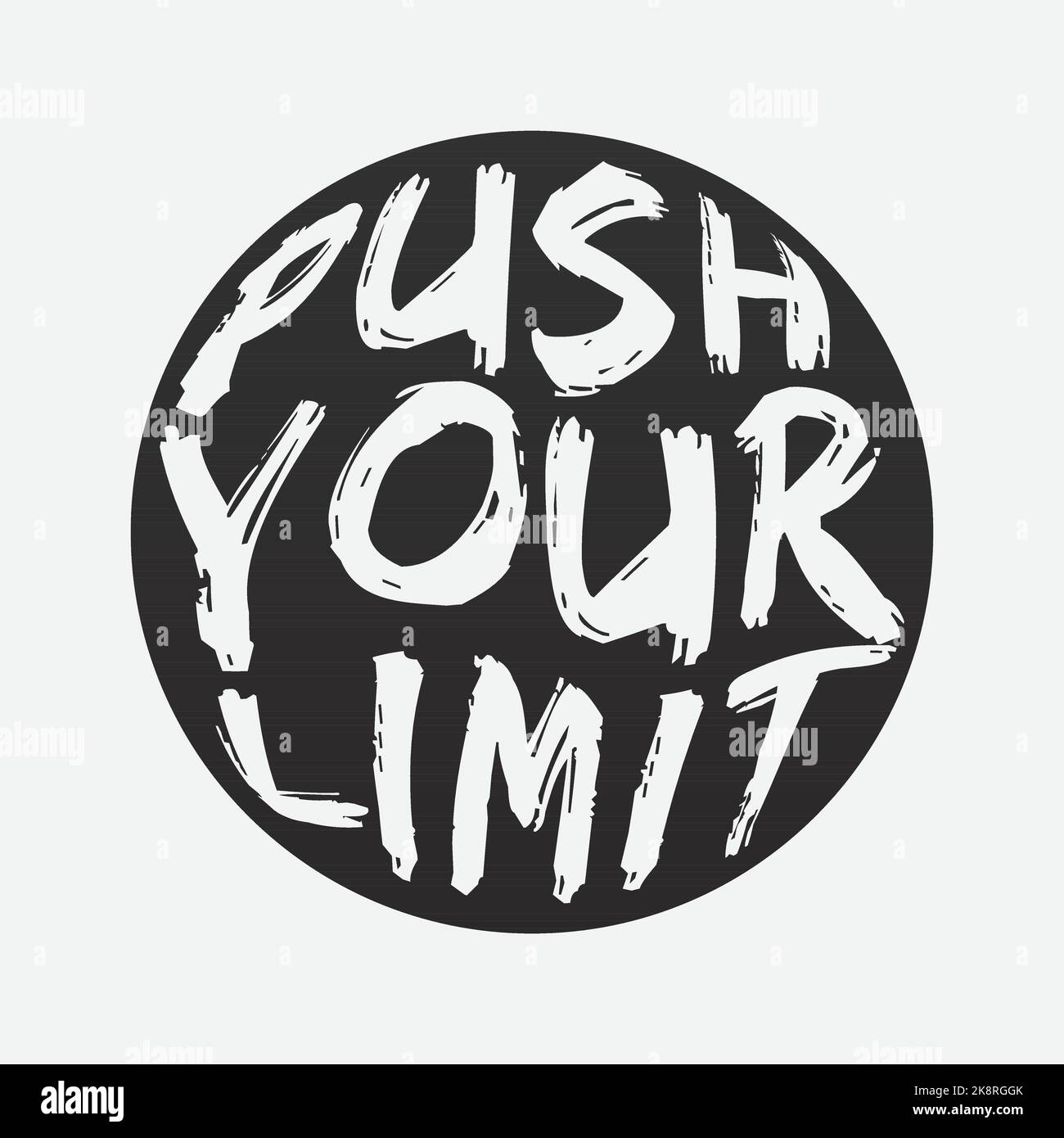 PUSH YOUR LIMIT, lettering typography design artwork. Editable ...