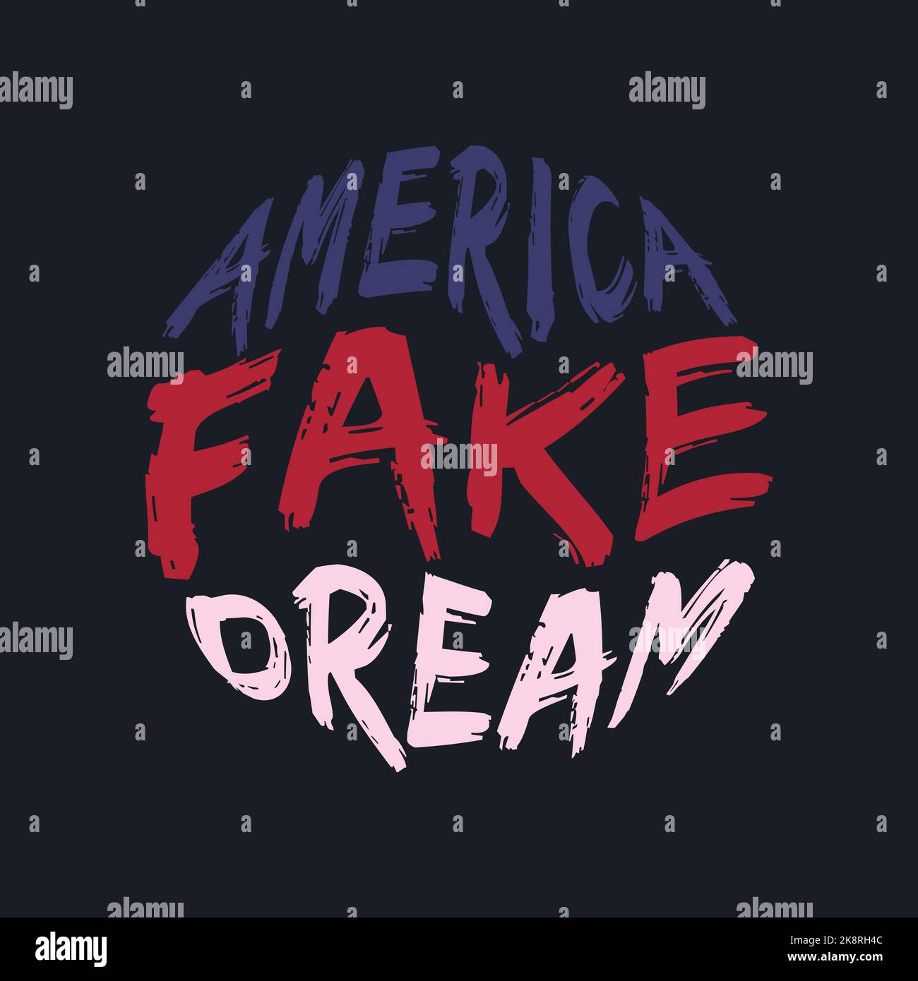 AMERICA FAKE DREAM, lettering typography design artwork. Editable ...