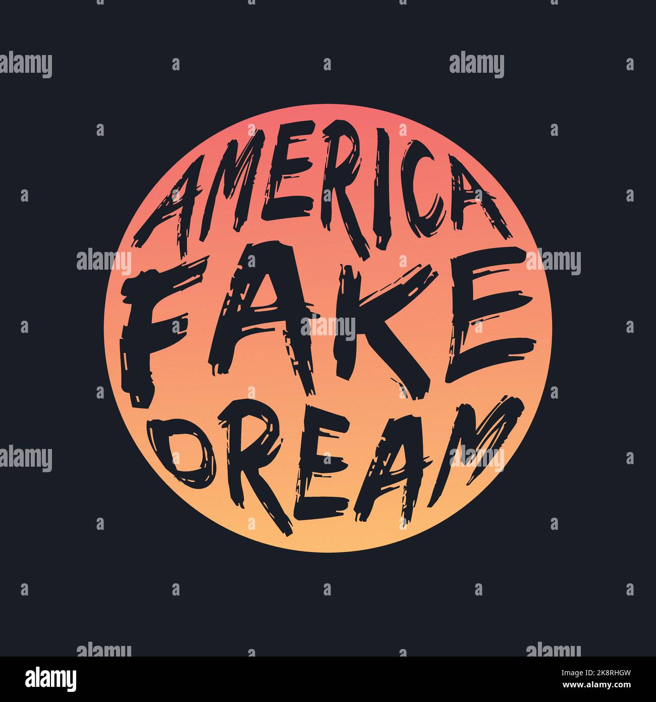 AMERICA FAKE DREAM, lettering typography design artwork. Editable ...