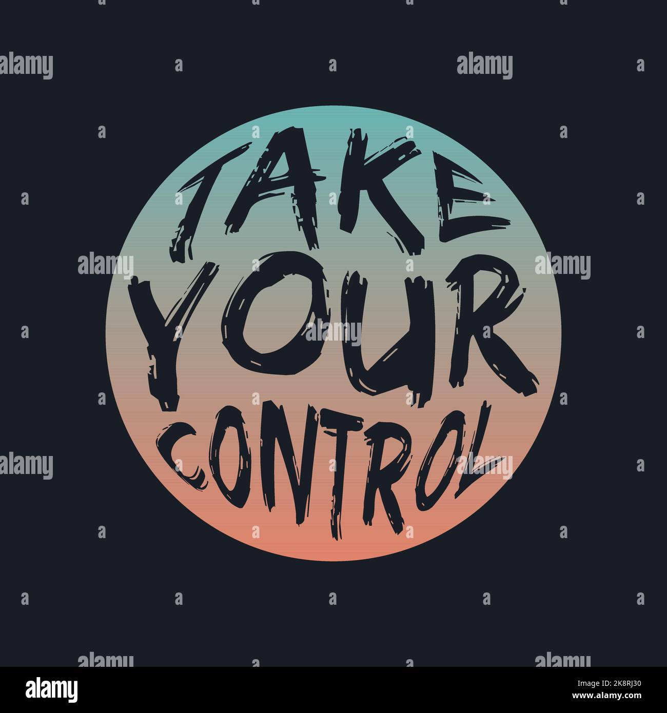 TAKE YOUR CONTROL, lettering typography design artwork. Editable ...