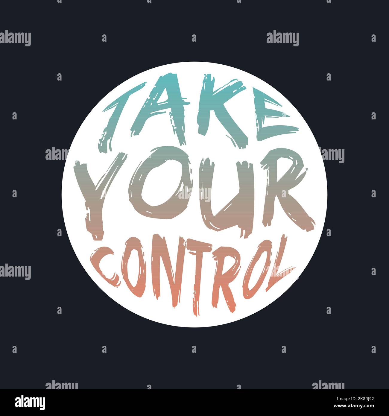 TAKE YOUR CONTROL, lettering typography design artwork. Editable ...