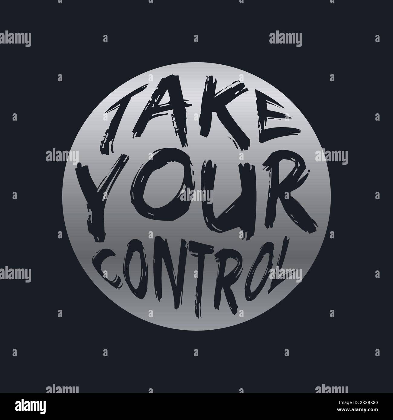 TAKE YOUR CONTROL, lettering typography design artwork. Editable ...