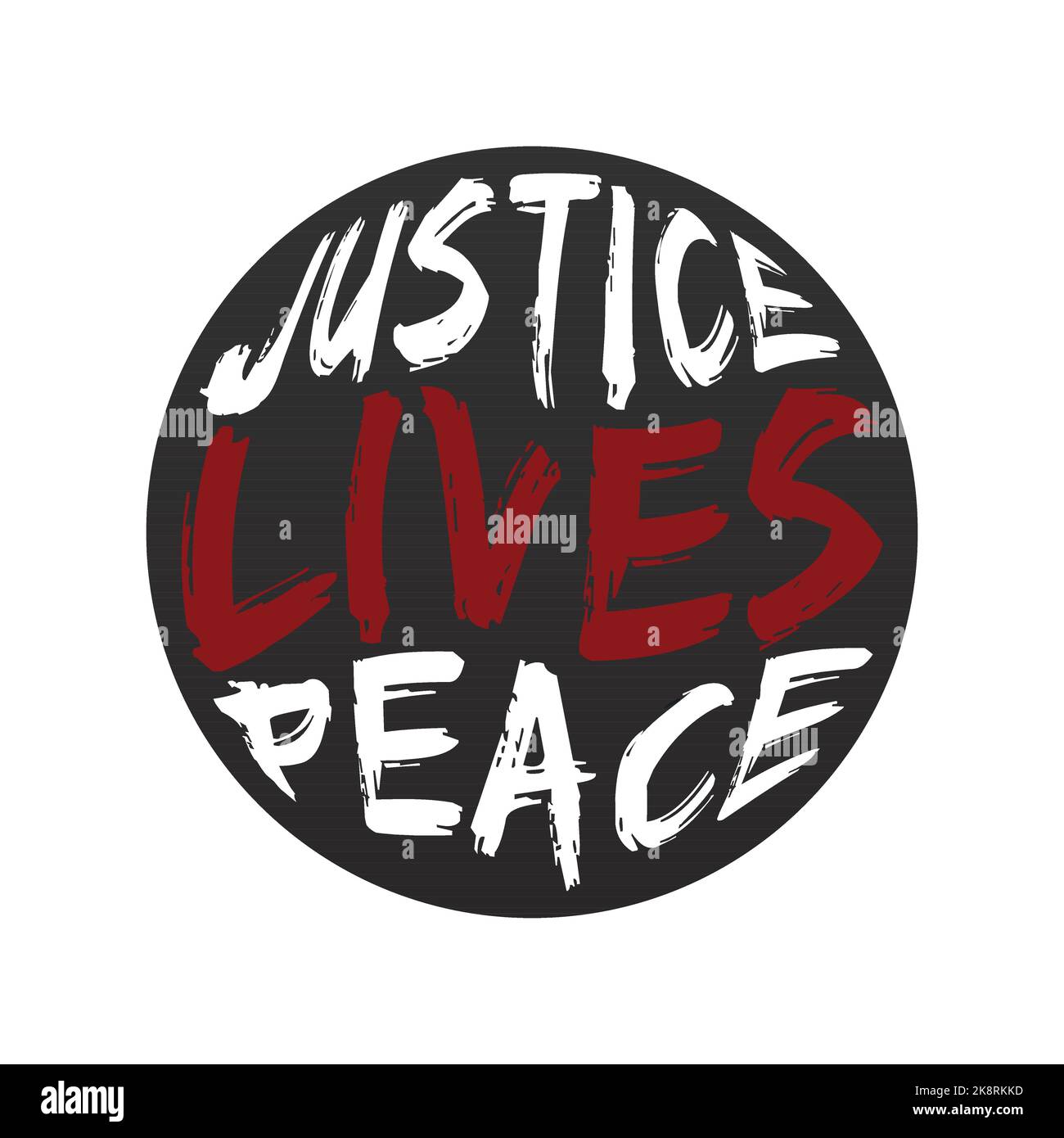 JUSTICE LIVES PEACE, lettering typography design artwork. Editable ...