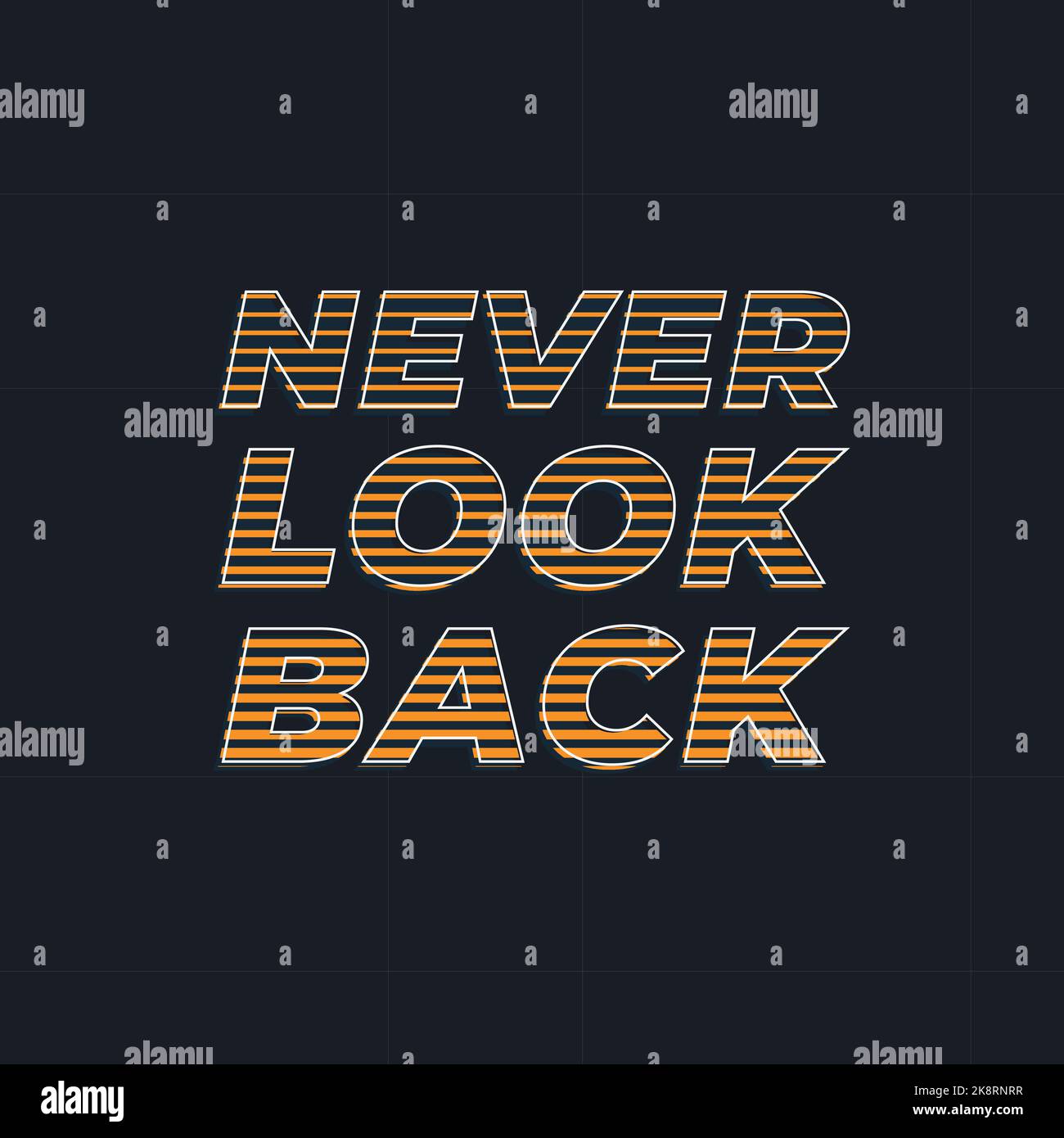 Never look back, halftone line letter typography design artwork ...