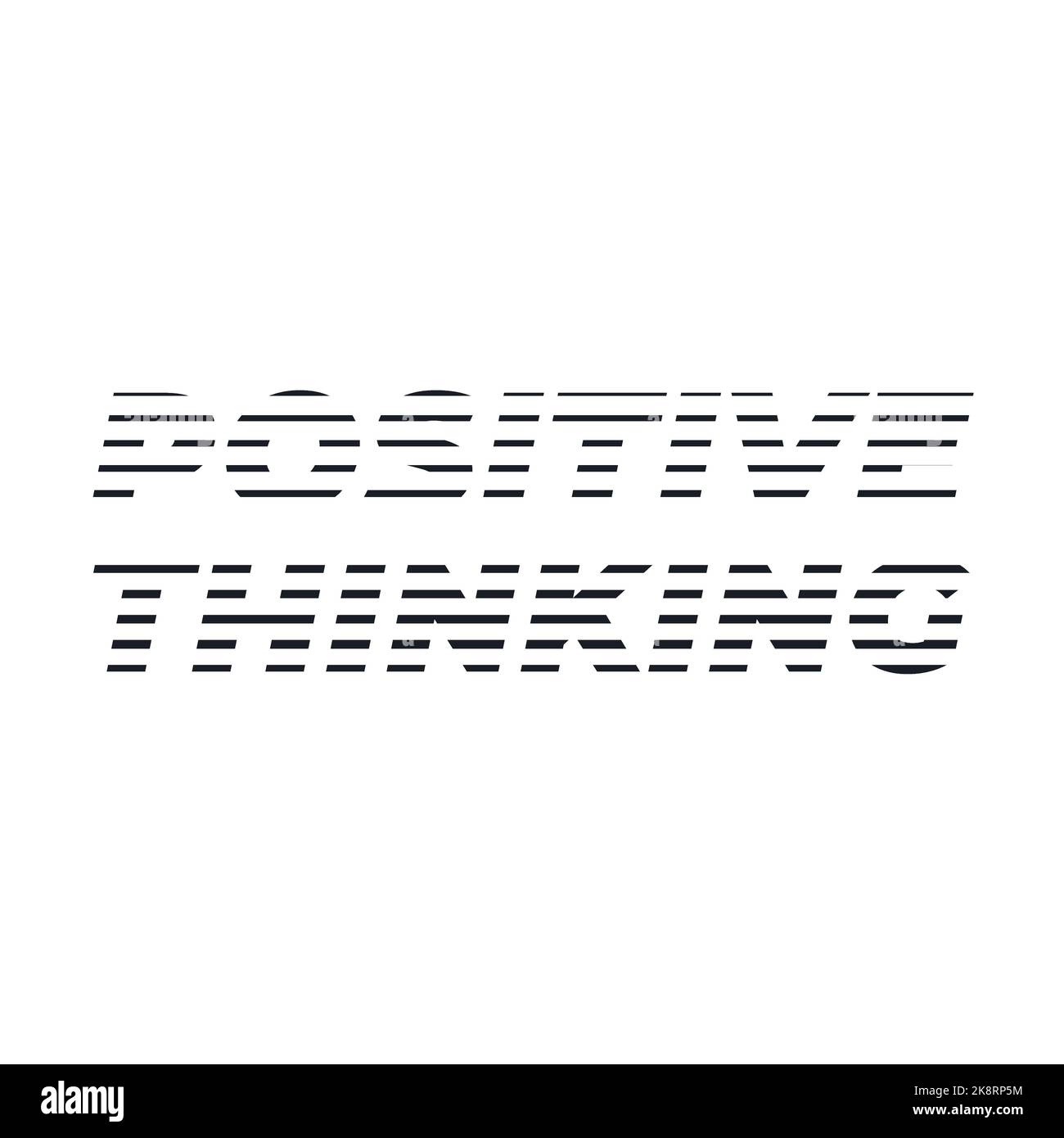 Positive thinking, halftone line letter typography design artwork ...