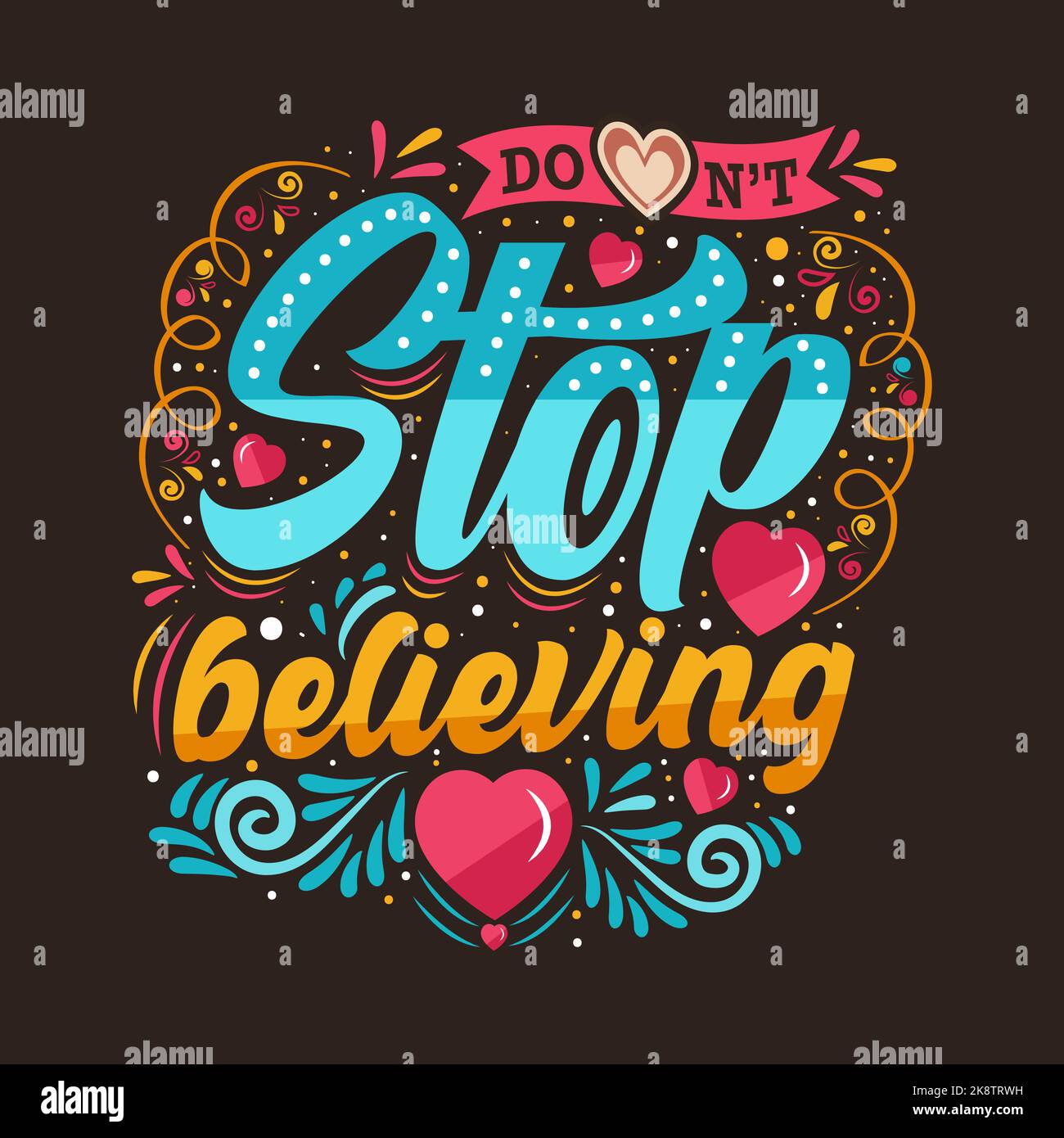 A t-shirt, greeting card, or poster design with a motivational quote ...