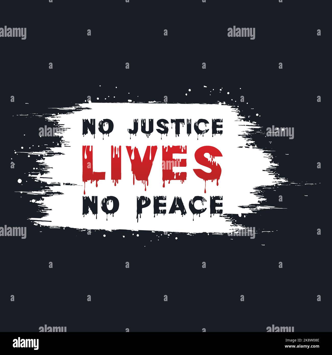 No justice lives no peace. Typography text effect with paint texture ...
