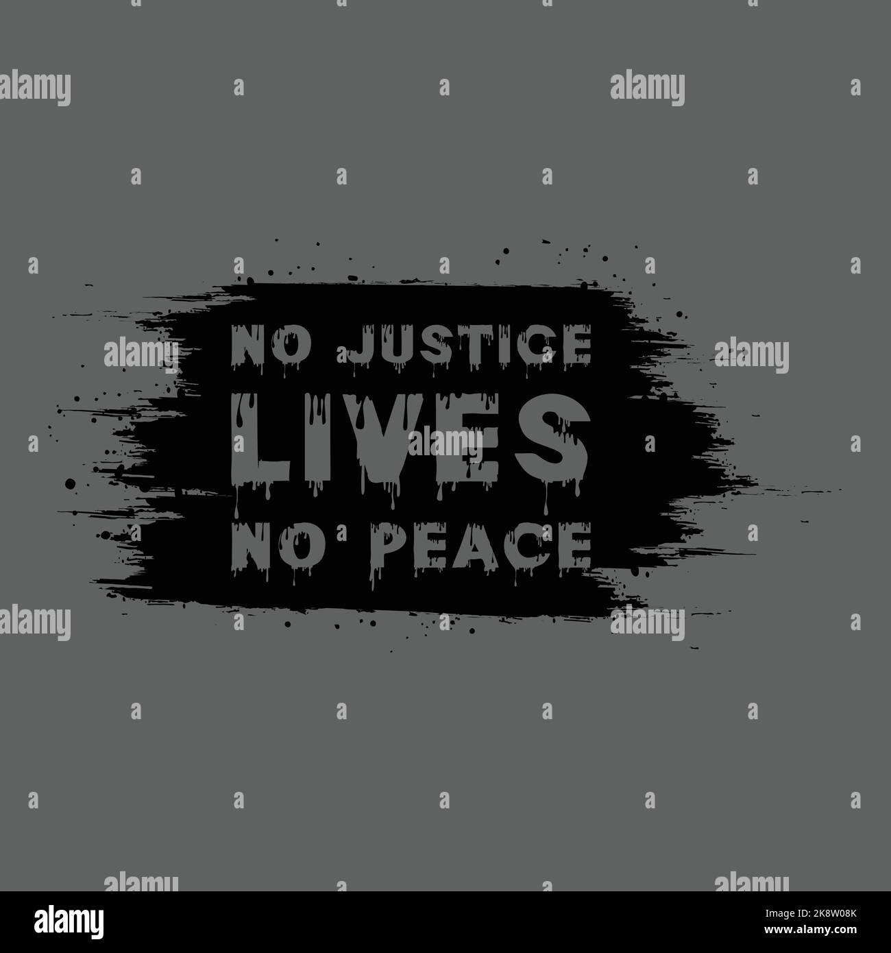 No justice lives no peace. Typography text effect with paint texture ...