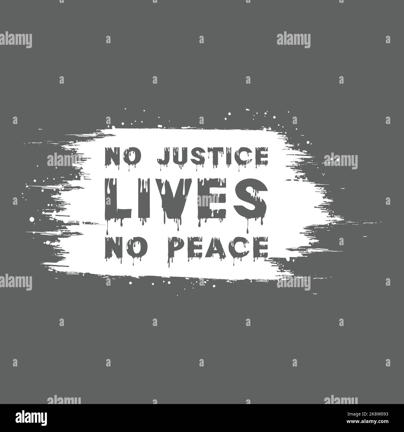 No justice lives no peace. Typography text effect with paint texture ...
