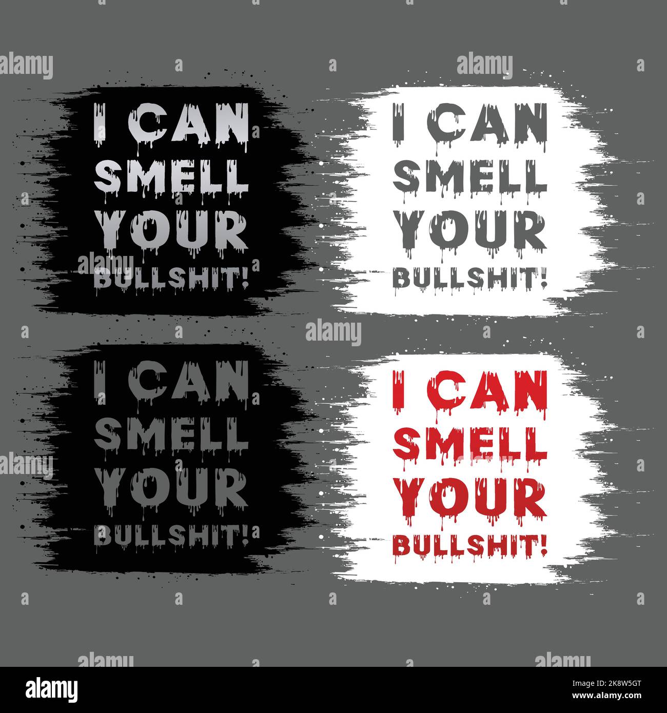 I can smell your bullshit. Typography text effect with paint texture ...