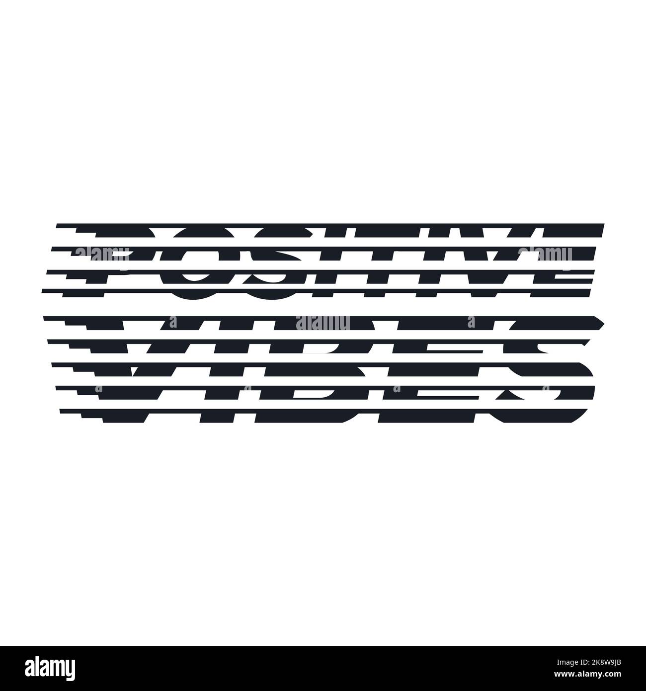 Positive vibes, halftone line letter typography effect design artwork ...