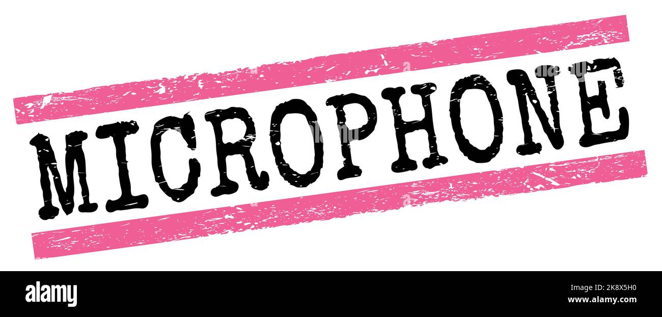 MICROPHONE text written on pink-black grungy lines stamp sign Stock ...
