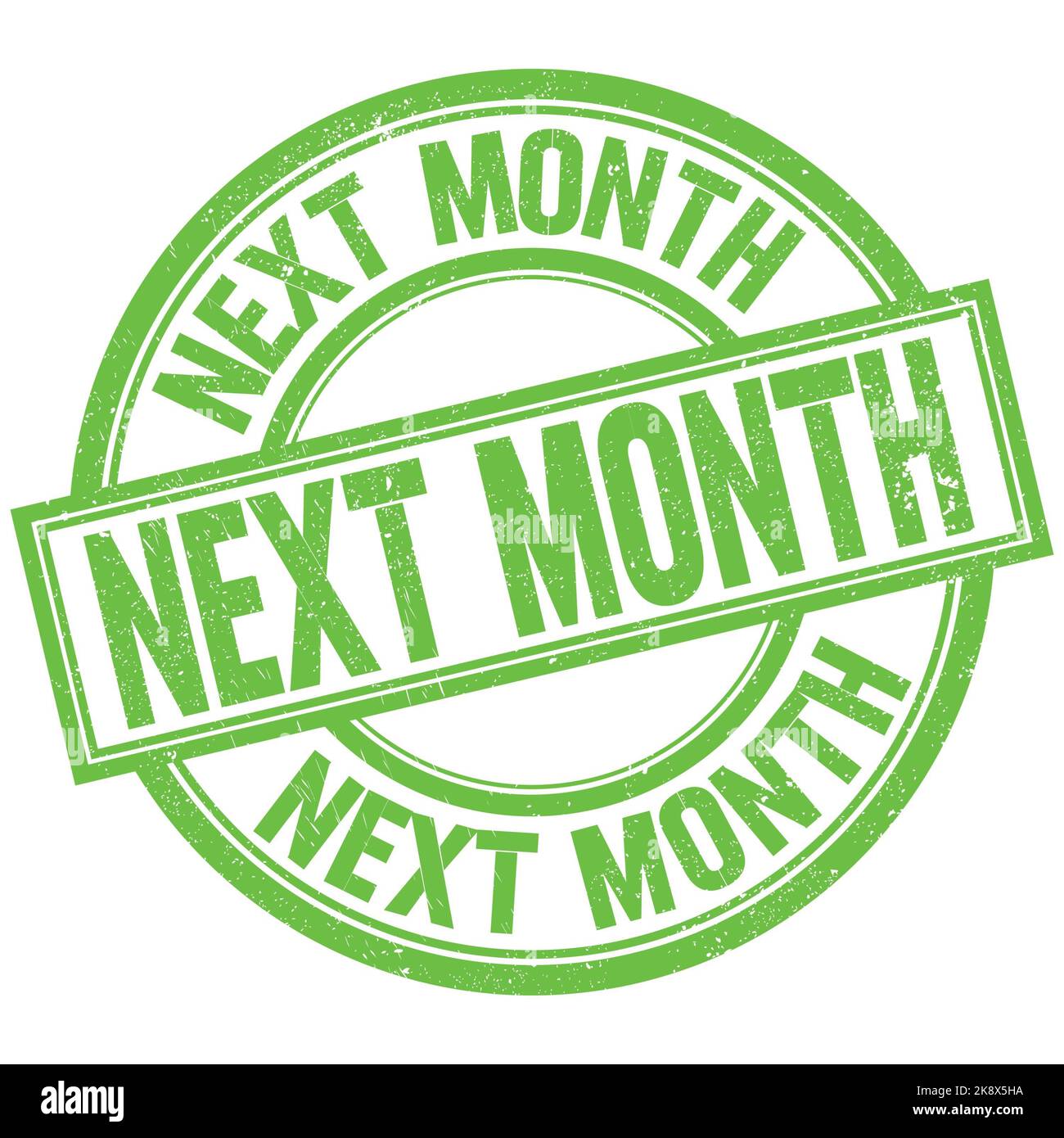 NEXT MONTH text written word on green round stamp sign Stock Photo - Alamy