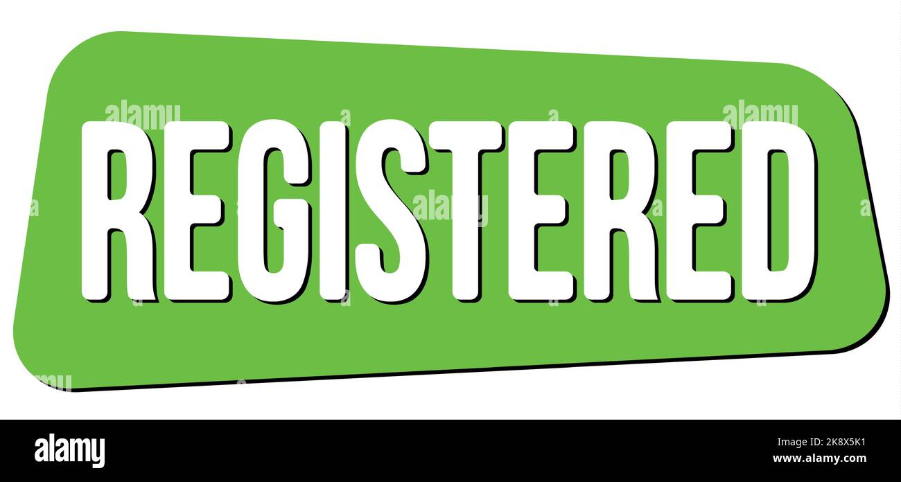 REGISTERED text written on green trapeze stamp sign Stock Photo - Alamy