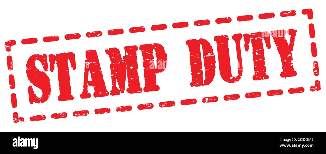 STAMP DUTY text written on red dash stamp sign Stock Photo - Alamy