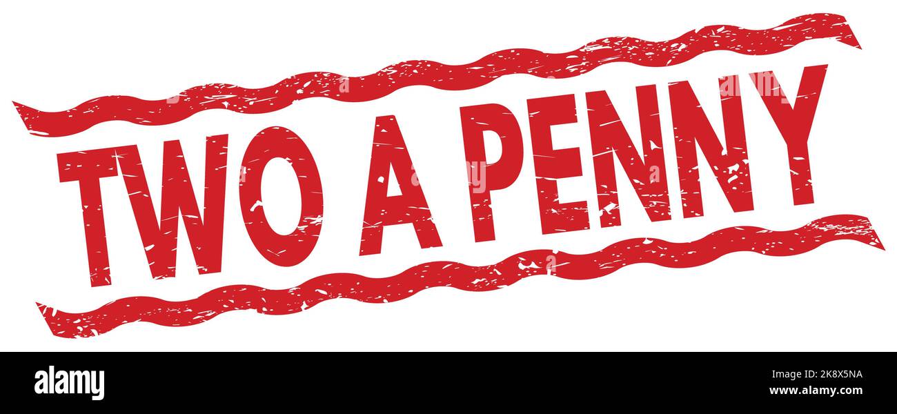 TWO A PENNY text written on red lines stamp sign Stock Photo - Alamy