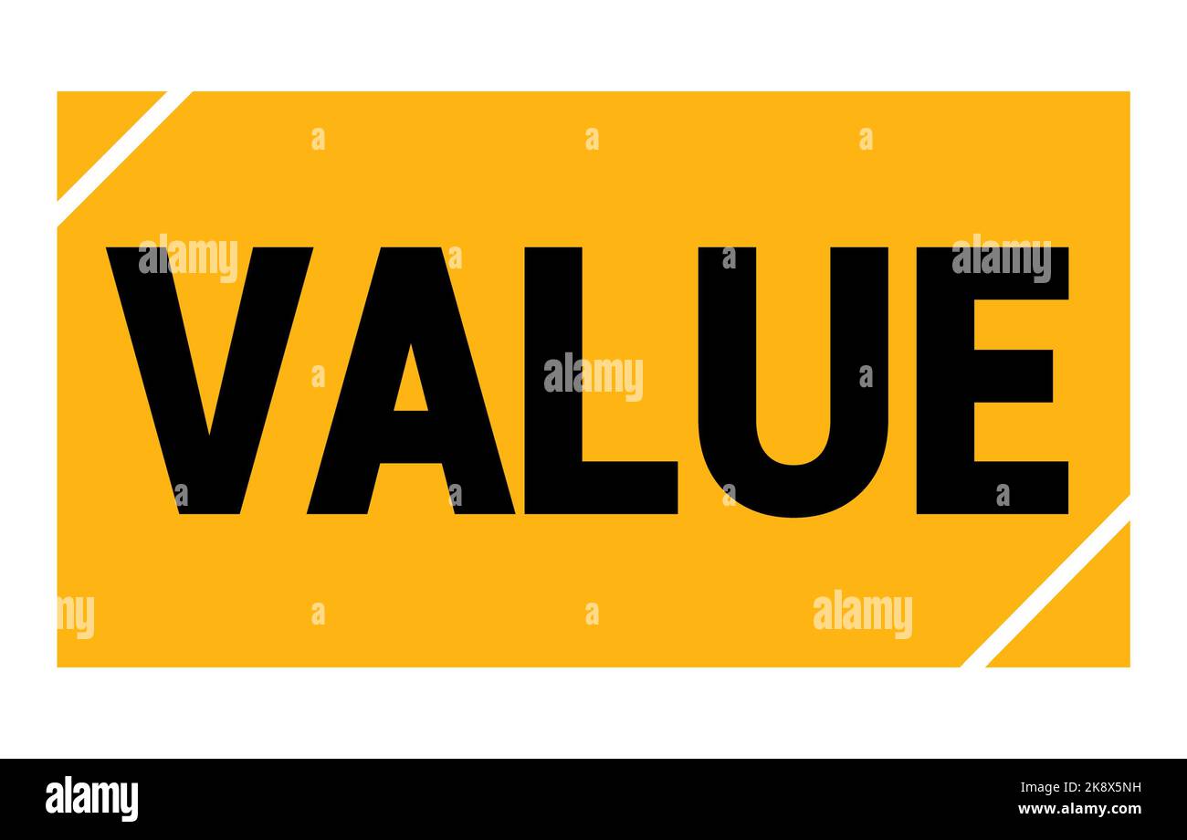 VALUE text written on yellow-black rectangle stamp sign Stock Photo - Alamy