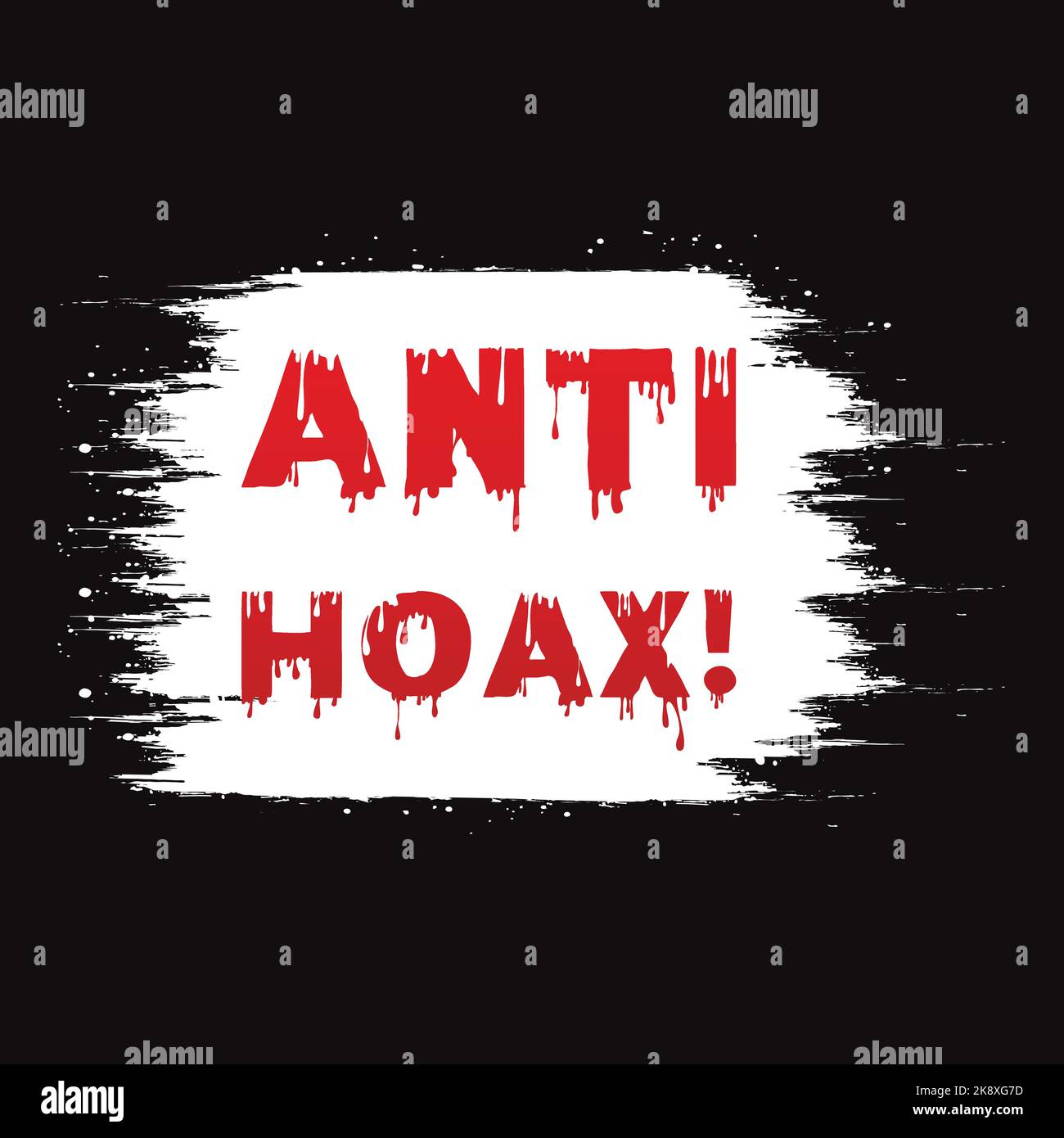 Anti hoax. Typography text effect with paint texture background. EPS 10 ...