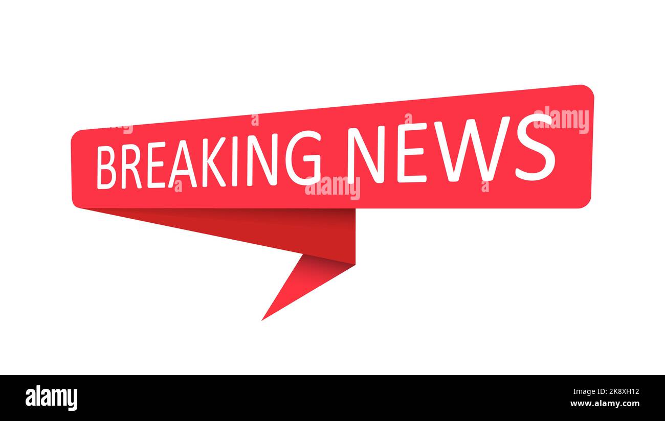 BREAKING news. A red banner, pointer, sticker, label or speech bubble ...