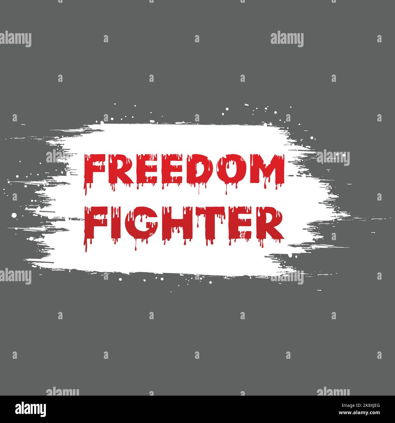 Freedom fighter. Typography text effect with paint texture background ...