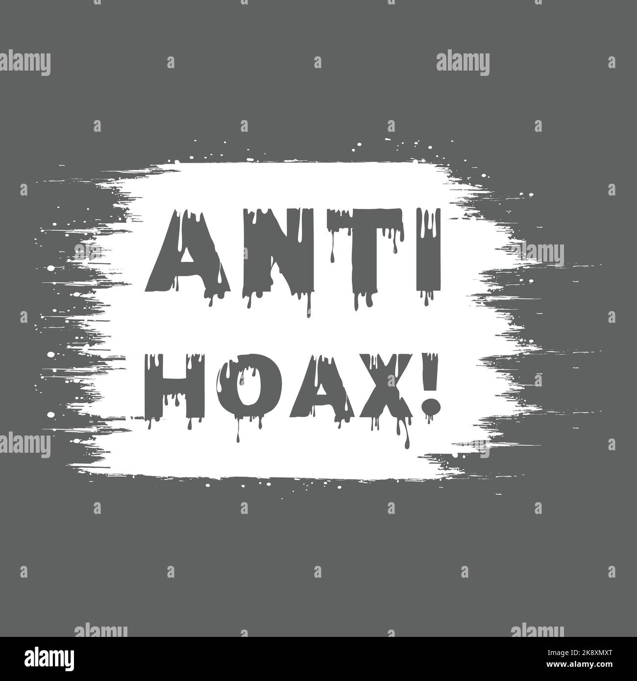 Anti hoax. Typography text effect with paint texture background. EPS 10 ...