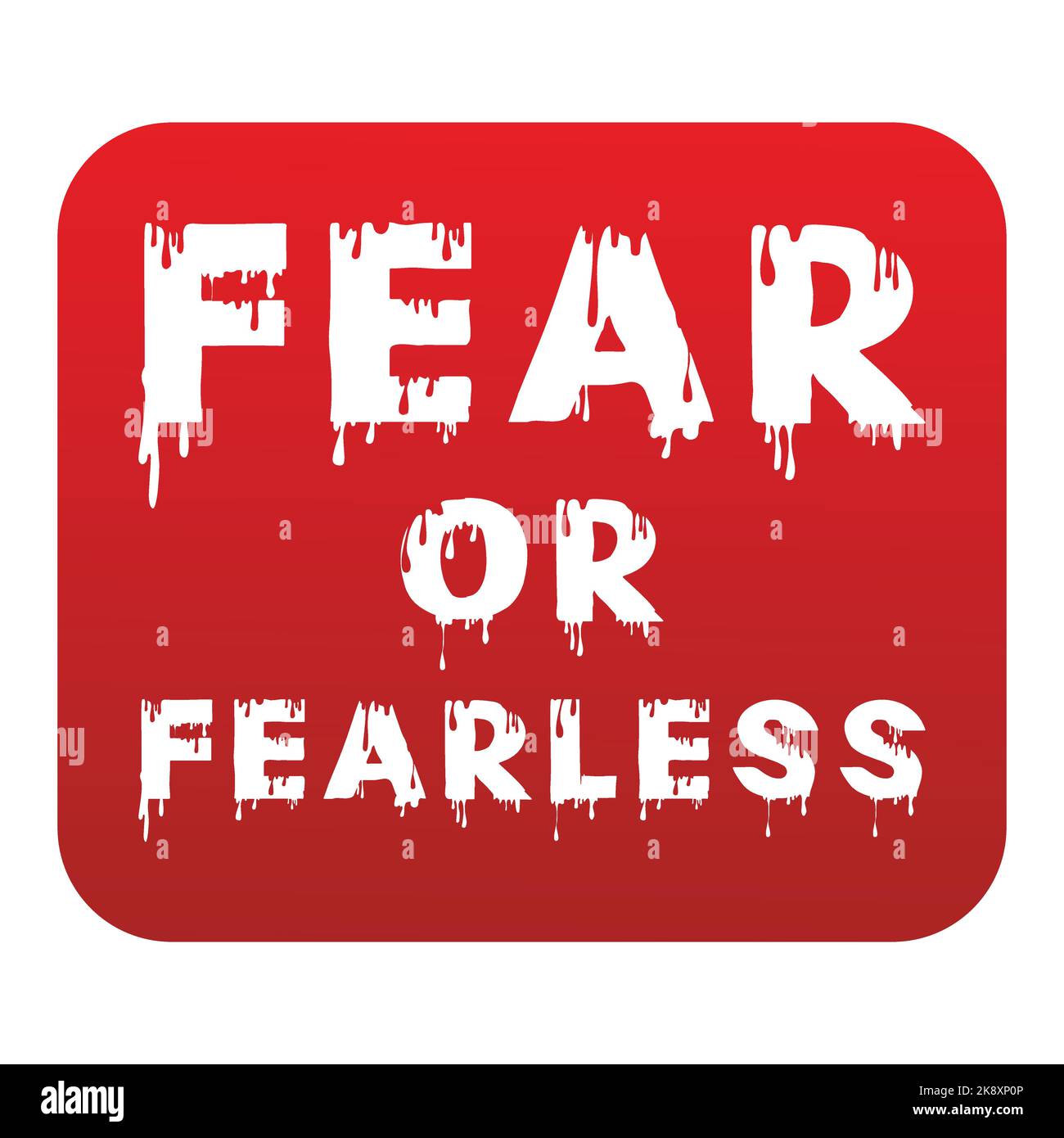 Fear or fearless typography text effect with paint texture background ...