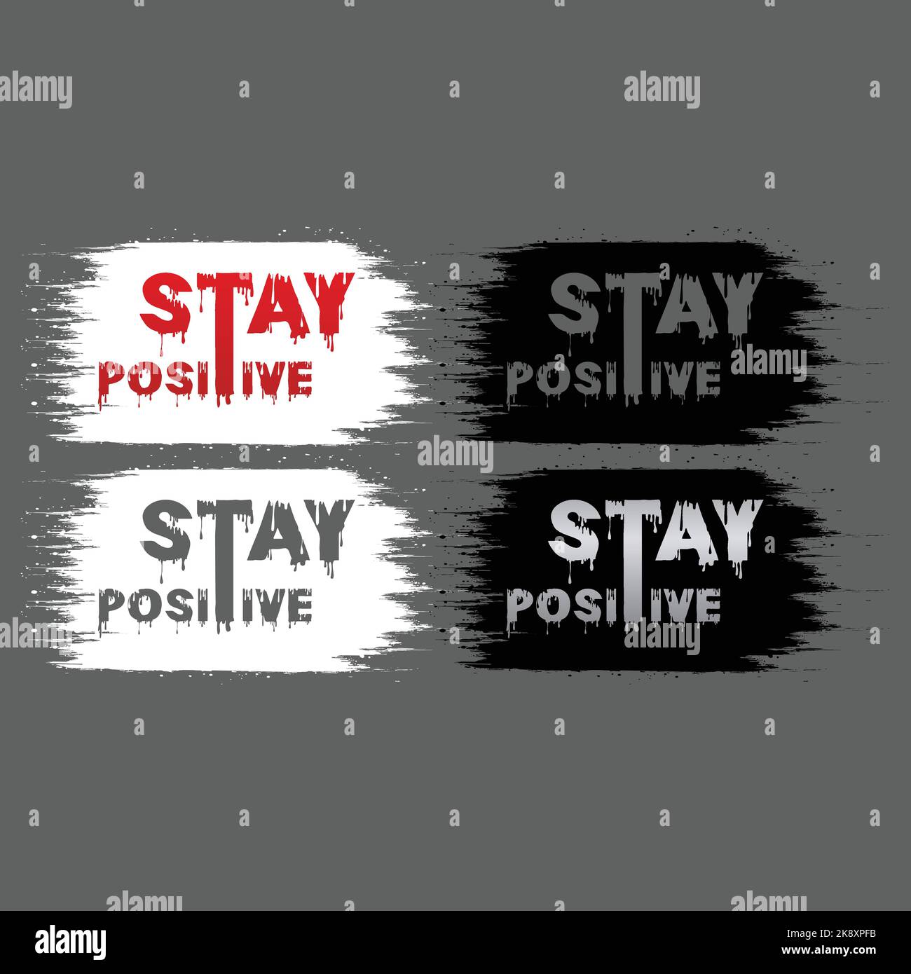 Stay positive typography text effect with paint texture background. EPS ...