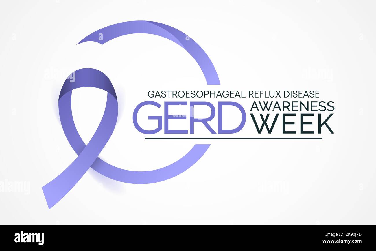 GERD Awareness week (Gastroesophageal reflux disease) is observed every ...
