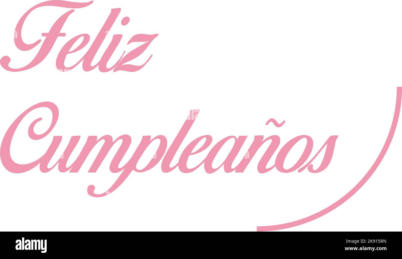 Pink feliz cumpleaños sign on a white background (Trans: Happy Birthday ...