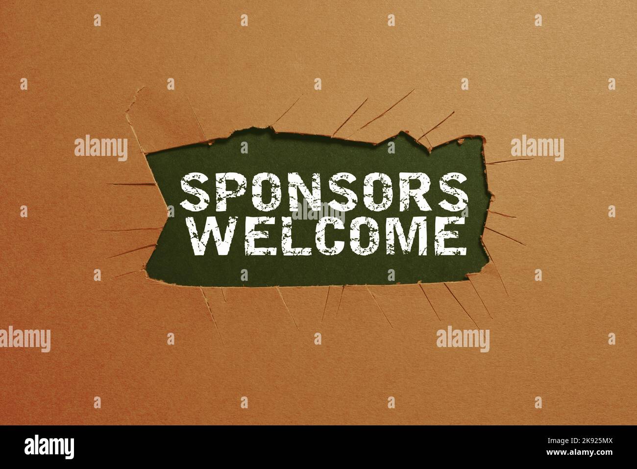 Sign displaying Sponsors Welcome. Concept meaning good as or better ...