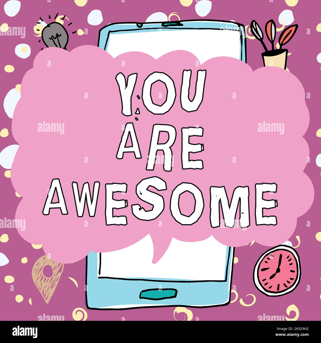 Sign displaying You Are Awesome. Conceptual photo Motivation ...
