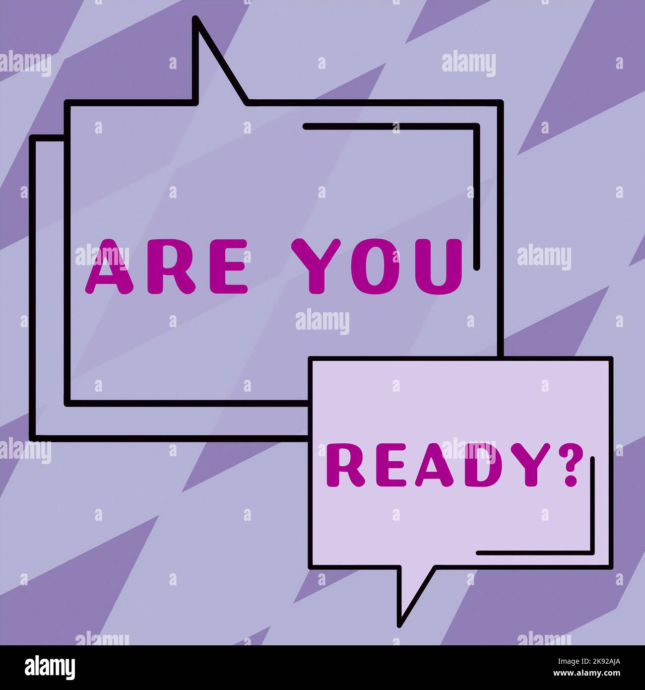 Conceptual display Are You Ready Question. Conceptual photo Staying ...