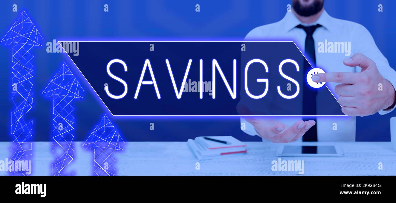 Conceptual display Savings. Business idea process of setting aside a ...
