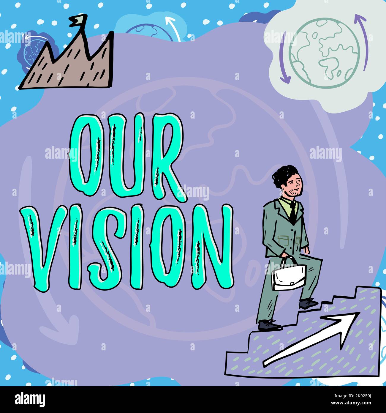 Conceptual caption Our Vision. Business showcase plan for next five to ... Conceptual caption Our Vision. Business showcase plan for next five to ...