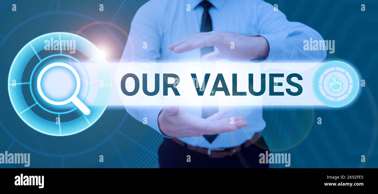 Sign displaying Our Values. Word Written on list of morals companies or ...