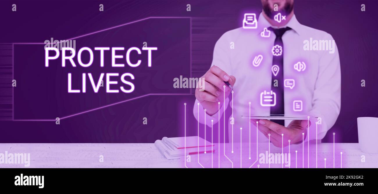 Hand writing sign Protect Lives. Word Written on to cover or shield ...