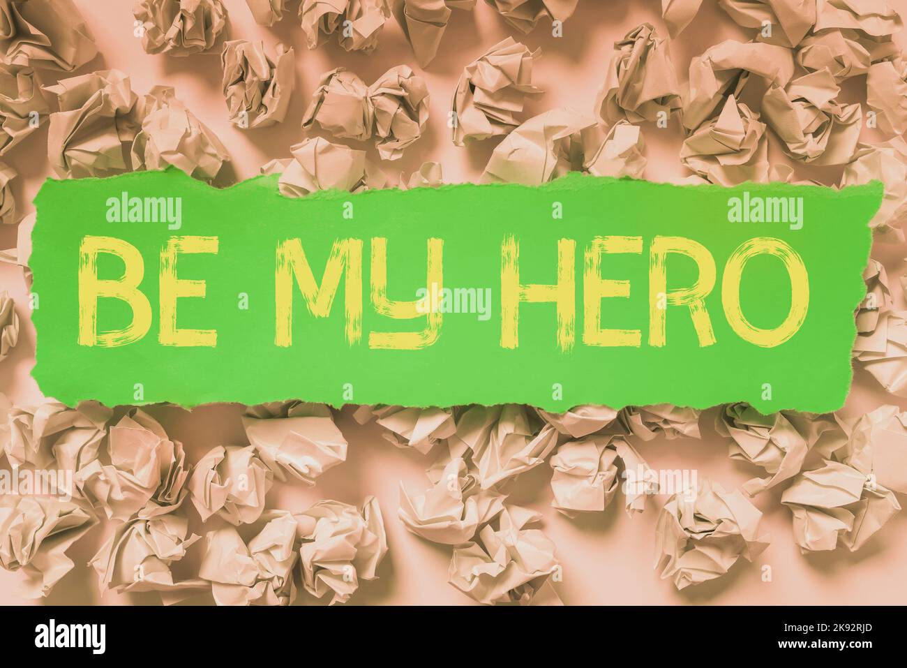 Conceptual caption Be My Hero. Word for Request by someone to get some ...