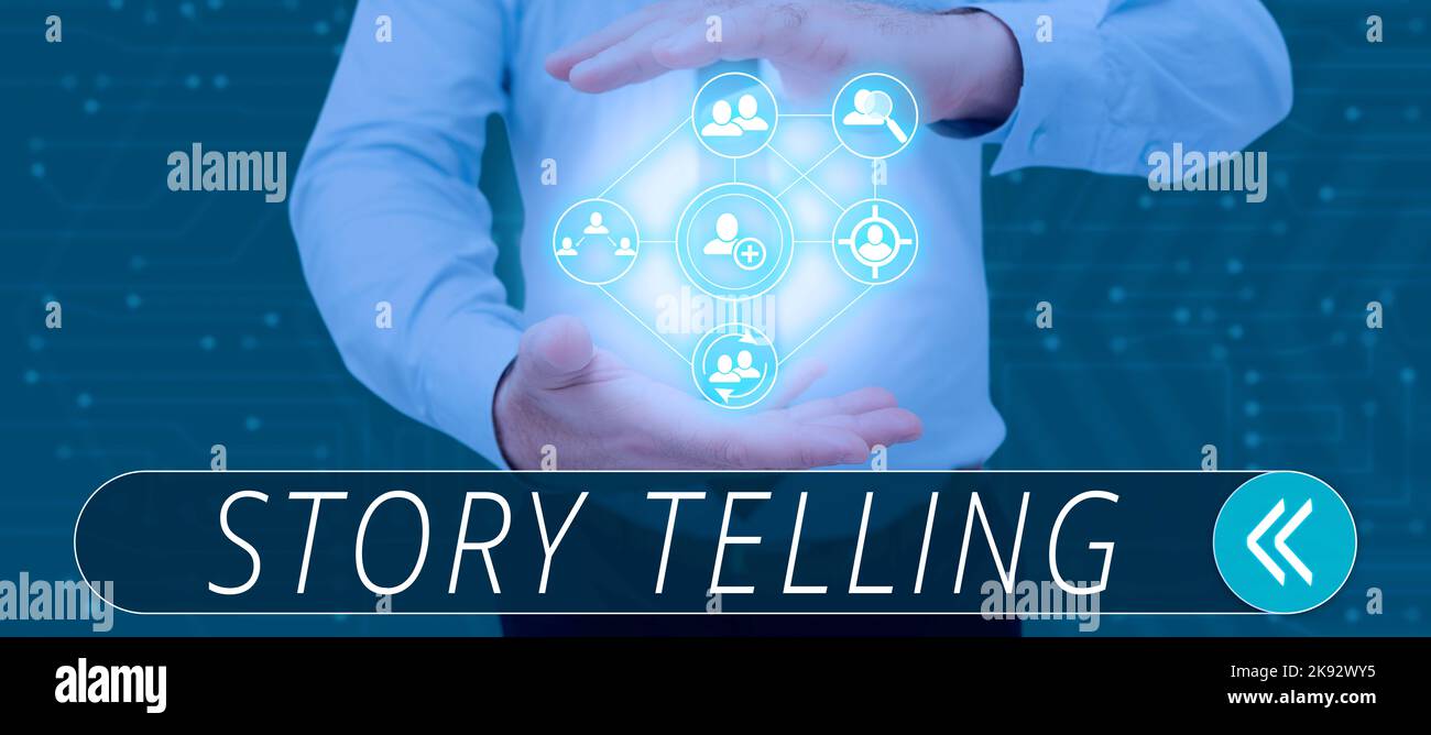 Sign displaying Story Telling. Business approach narrative style of ...