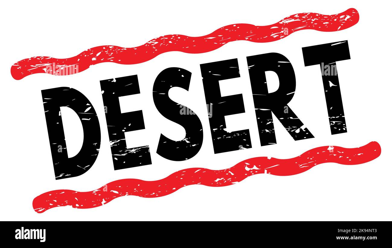 DESERT text written on red-black lines stamp sign Stock Photo - Alamy