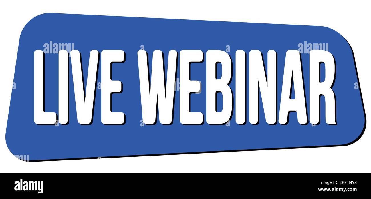 LIVE WEBINAR text written on blue trapeze stamp sign Stock Photo - Alamy