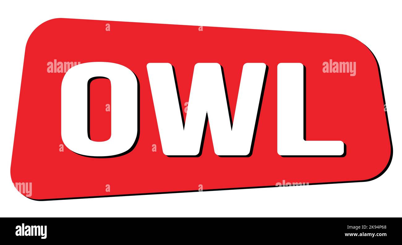 OWL text written on red trapeze stamp sign Stock Photo - Alamy