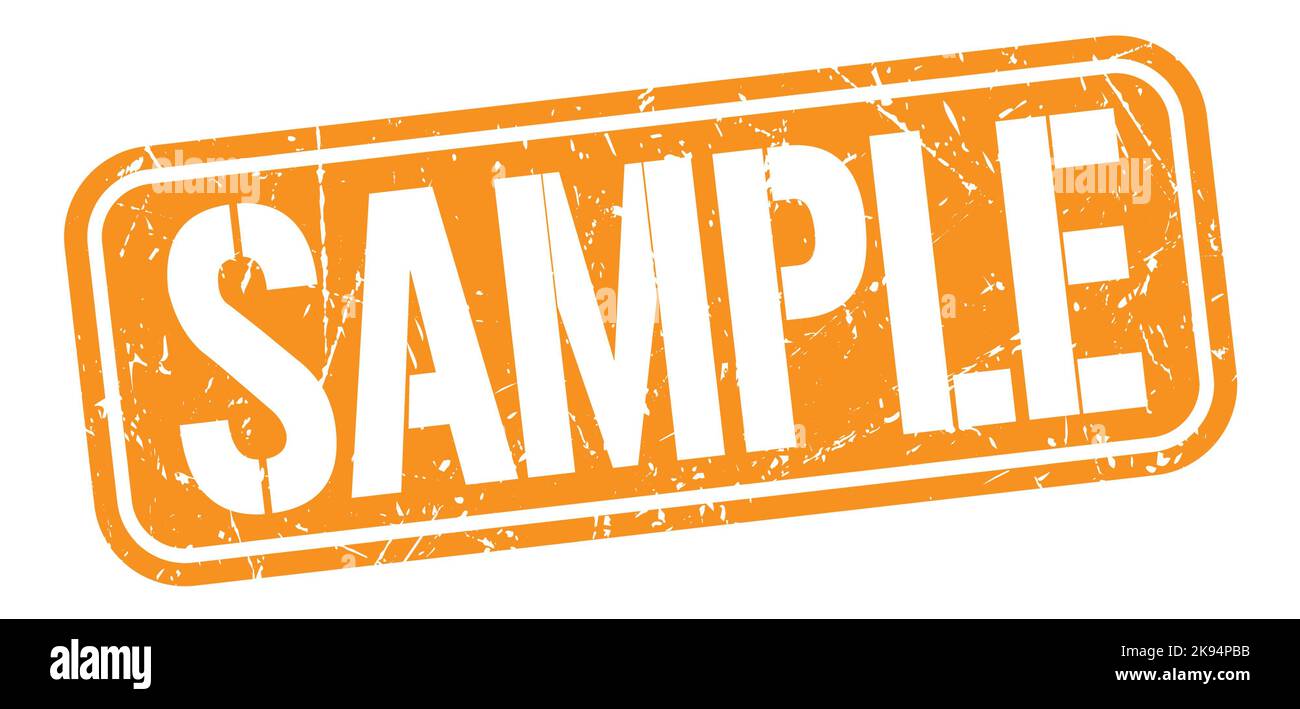 SAMPLE text written on orange grungy stamp sign Stock Photo - Alamy