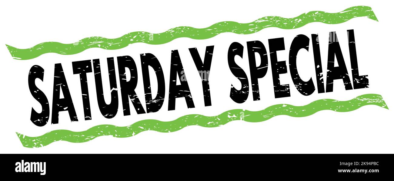 SATURDAY SPECIAL text written on green-black lines stamp sign Stock ...