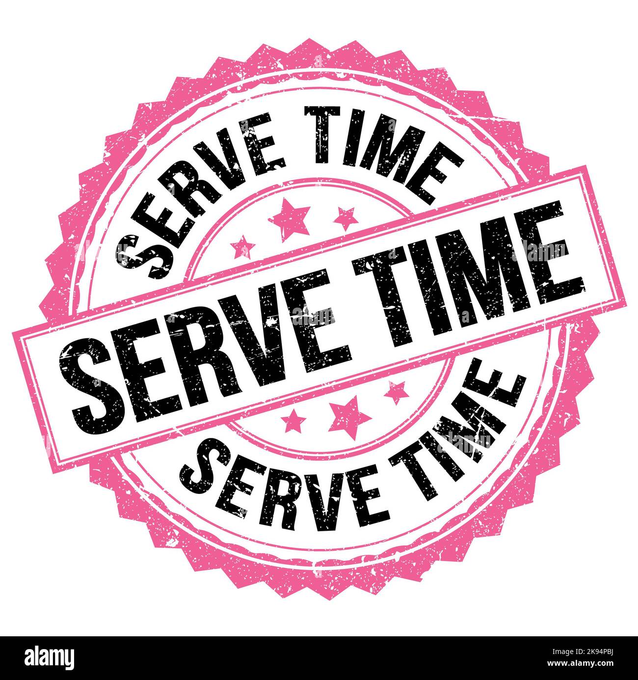 SERVE TIME text written on pink-black round stamp sign Stock Photo - Alamy