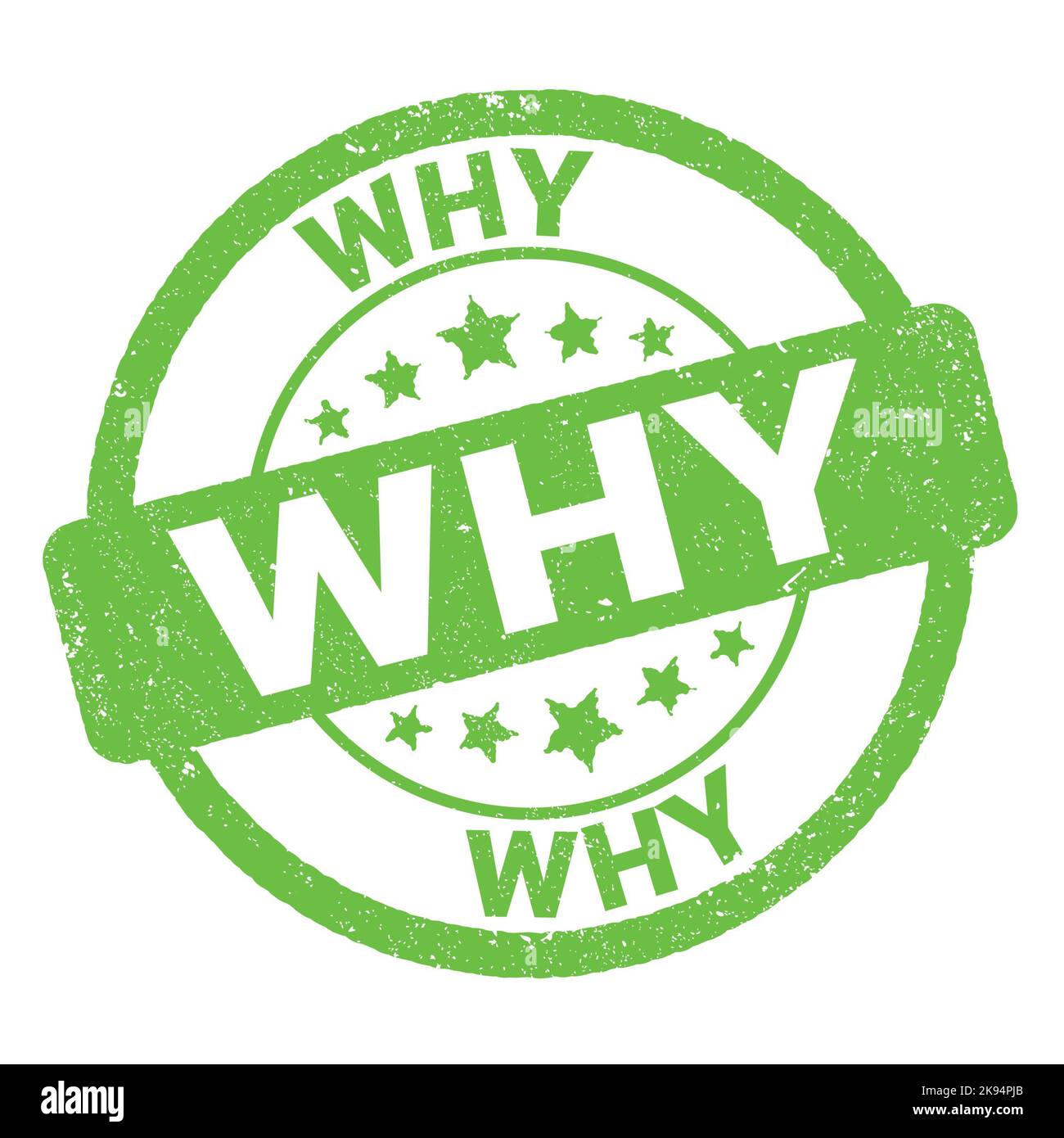 WHY text written on green grungy stamp sign Stock Photo - Alamy