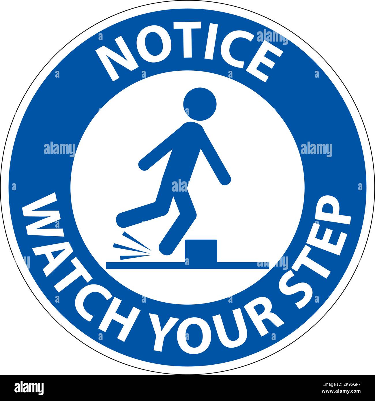 Notice Watch Your Step Sign On White Background Stock Vector Image ...