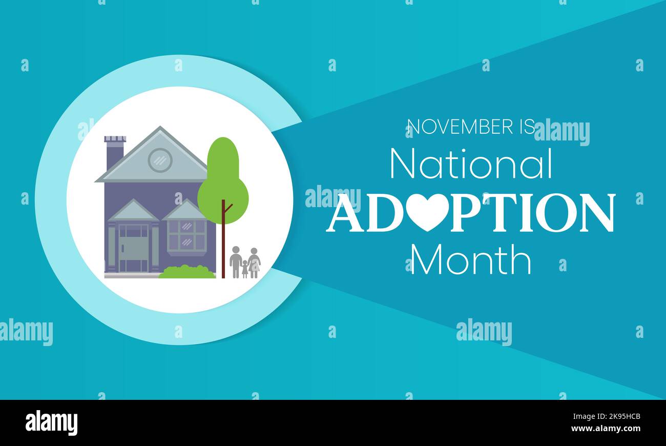 National Adoption month is observed every year in November. Vector ...