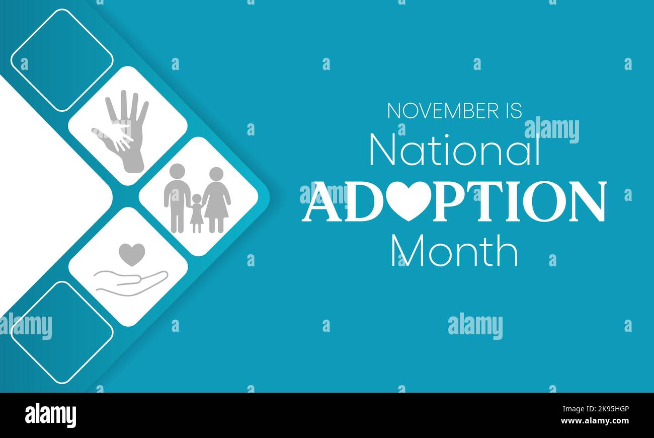 National Adoption month is observed every year in November. Vector ...